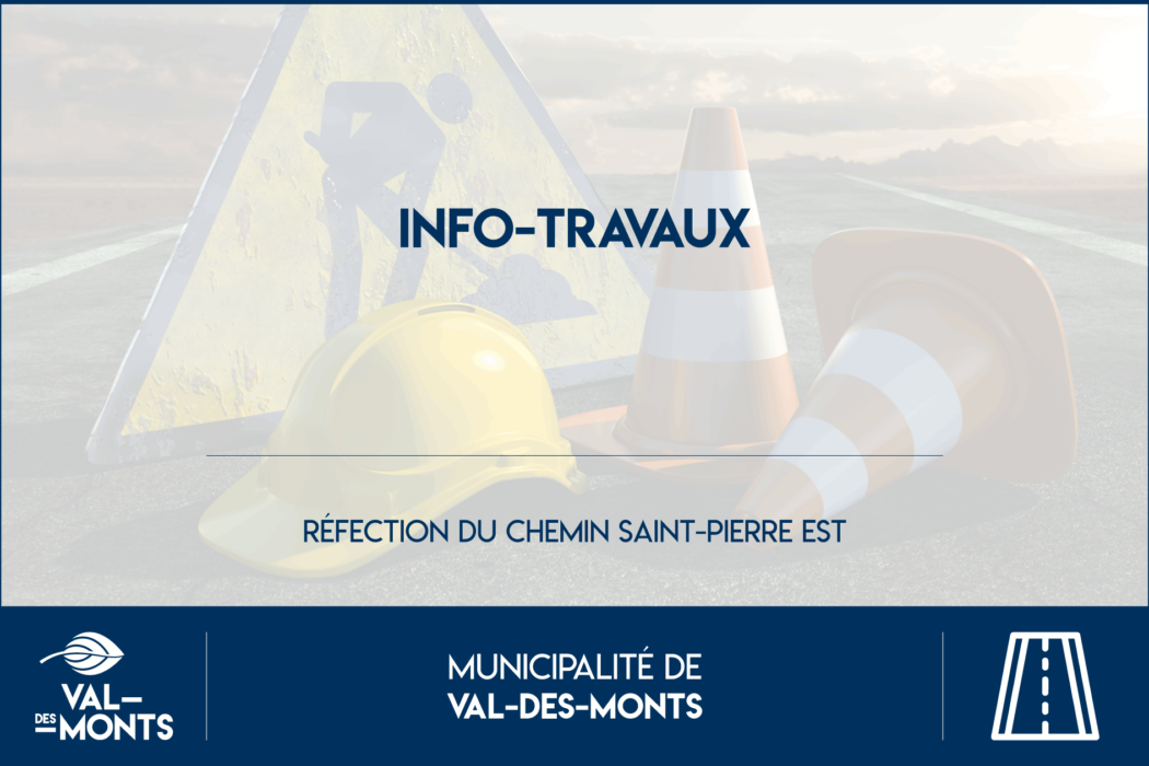 Début des travaux de réfection du chemin Saint-Pierre Est – Dès le 28 ...